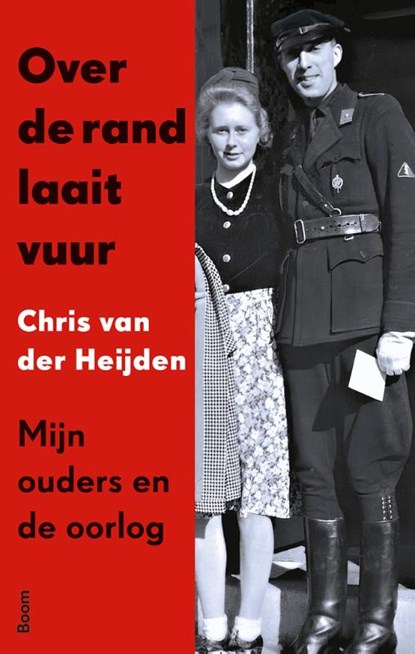 Over de rand laait het vuur - Chris van der Heijden - 9789024470761